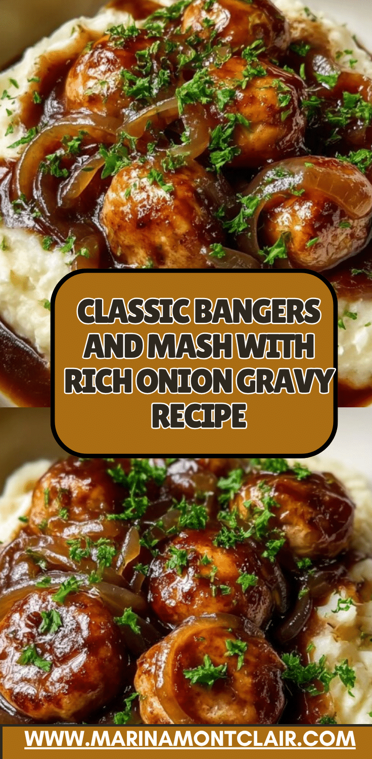 Bangers and Mash Recipe: The Ultimate British Comfort Food